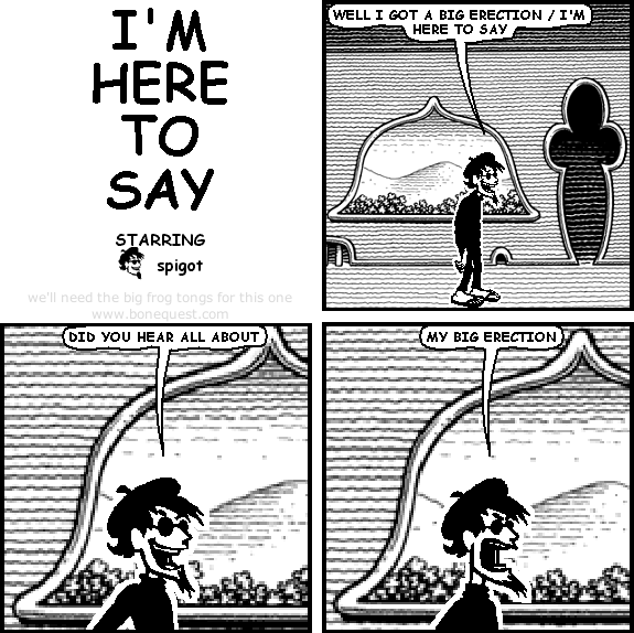 bonequest: i'm here to say